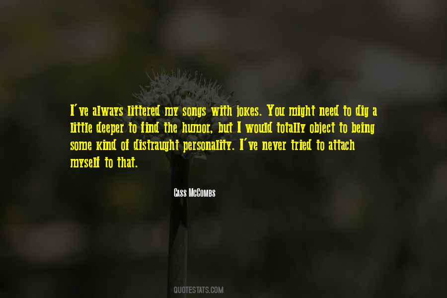 Top 60 Dig Deeper Quotes: Famous Quotes & Sayings About Dig Deeper Top 60 Dig Deeper Quotes: Famous Quotes & Sayings About Dig Deeper