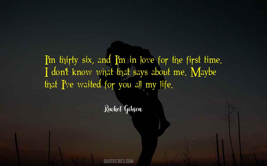 Top 48 Ive Waited All My Life Quotes Famous Quotes And Sayings About I